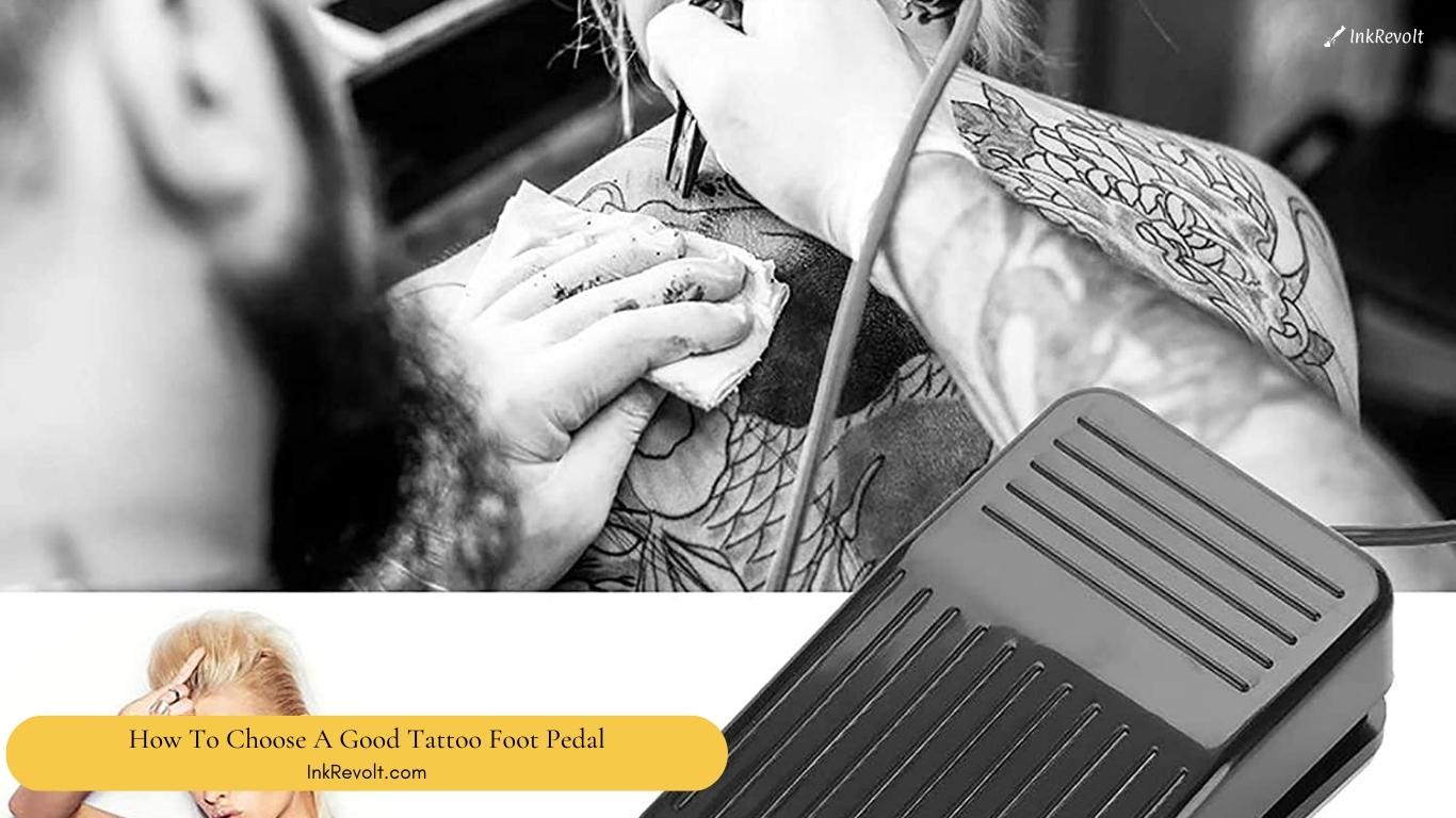 The Importance Of A Good Tattoo Foot Pedal - Ink Revolt
